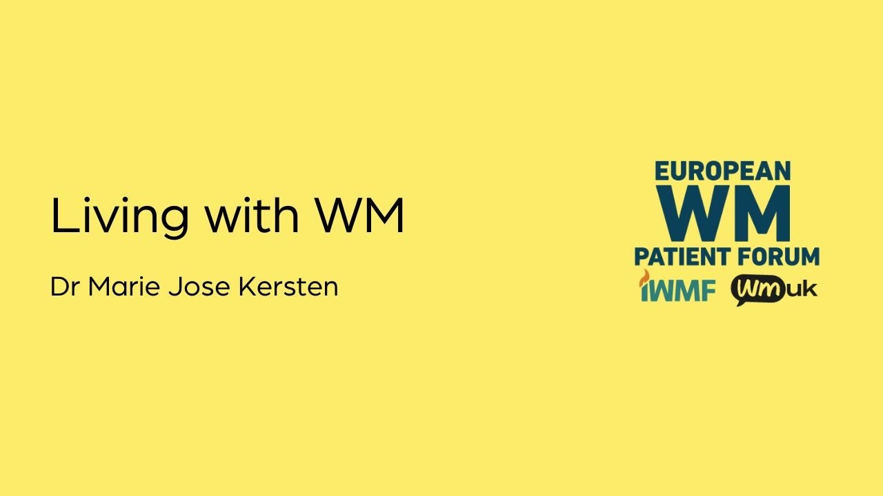 Living with WM - Dr Marie Jose Kersten - YouTube