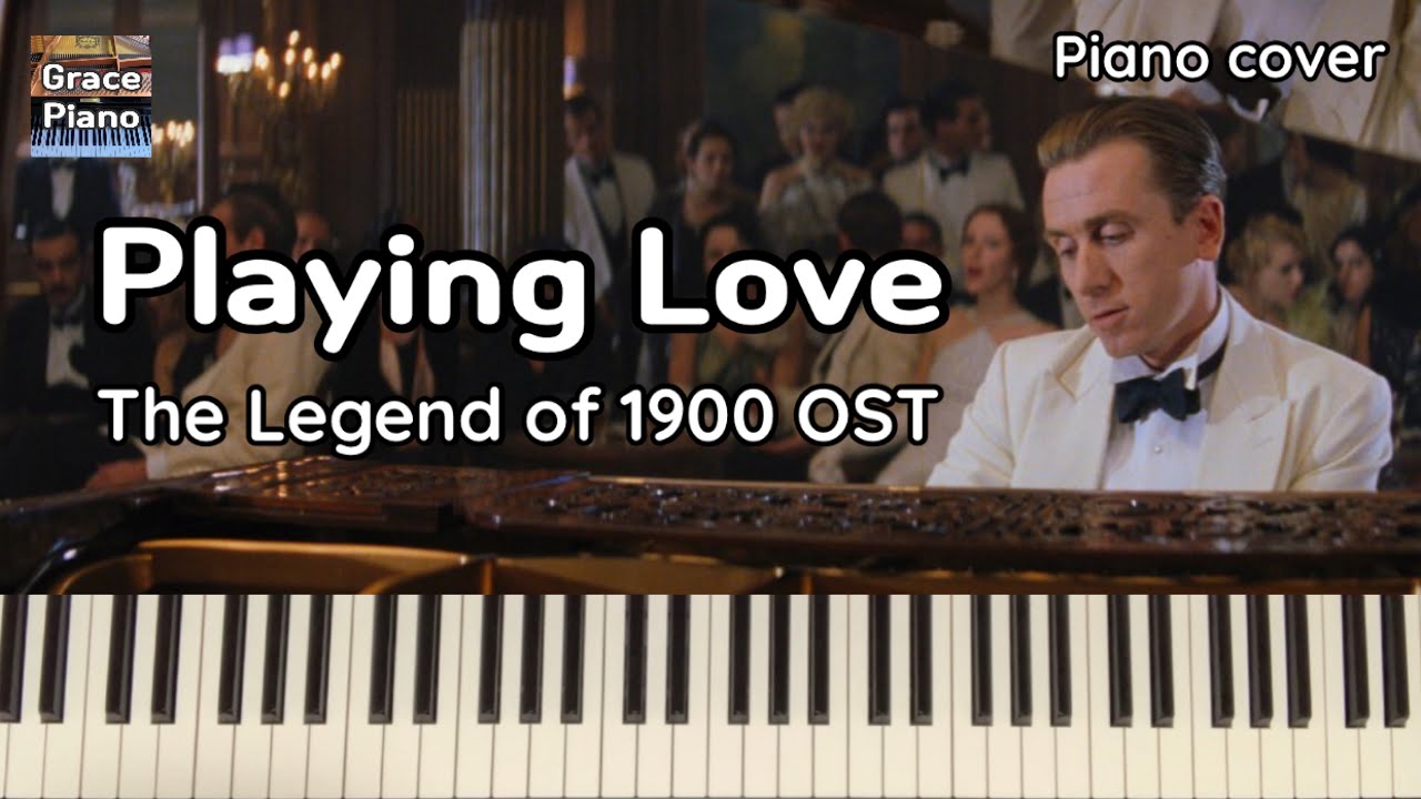 Playing Love (The Legend Of 1900 OST) 플레잉 러브(피아니스트의 전설OST) #gracepiano ...