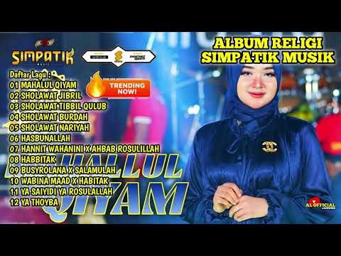 MAHALUL QIYAM - SHOLAWAT JIBRIL - TIBBIL QULUB ALbum Religi - SIMPATIK MUSIK