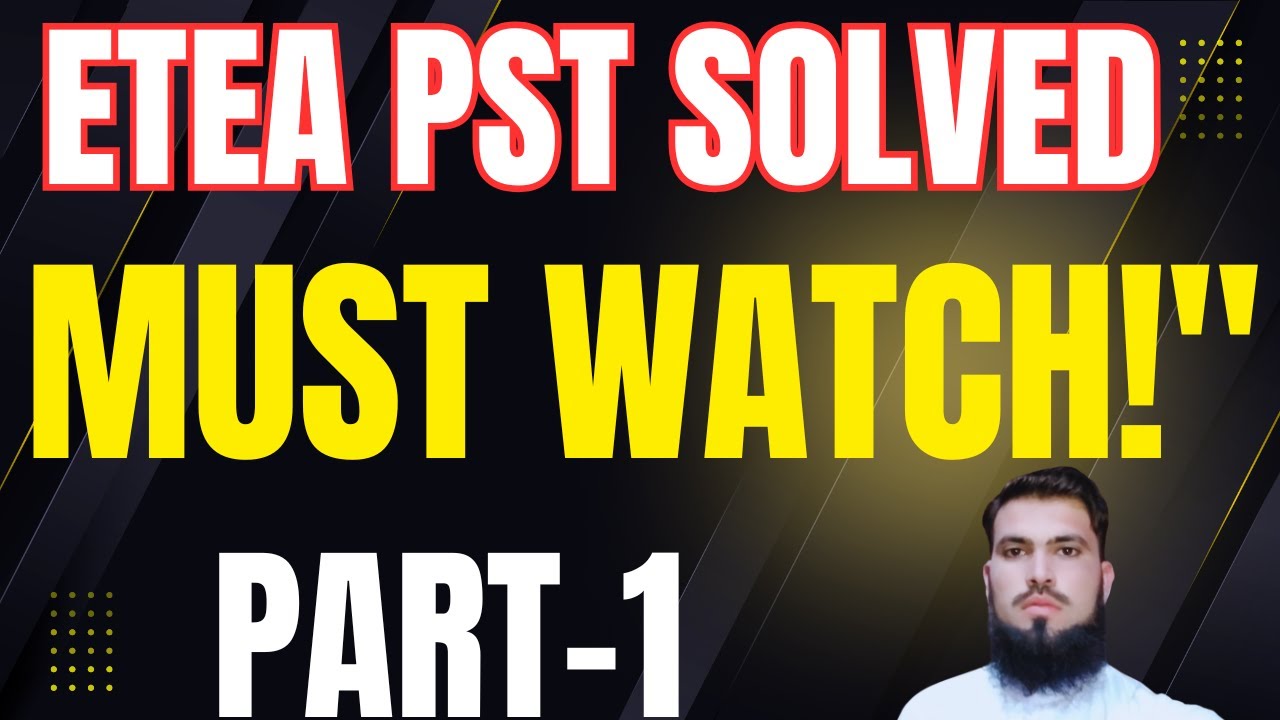 ETEA PST Past Papers Solution Part 1 | PST Test Paper Part 1 | PST Test ...