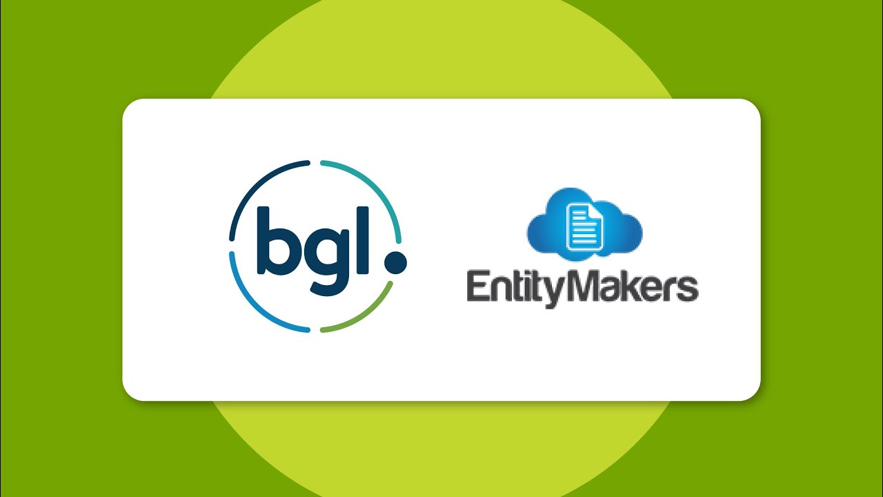 Discover the power of BGL's integration with EntityMakers | Live ...