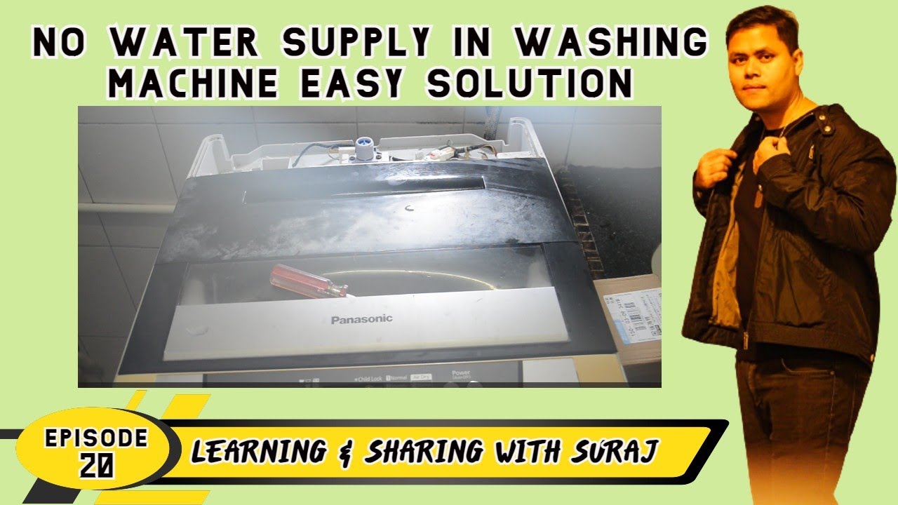 Water Won't Fill In Washing Machine | How To Fix Washing Machine Not ...