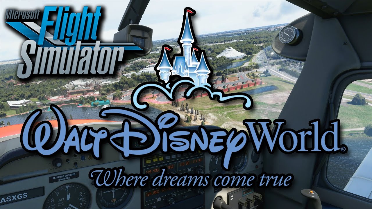 Microsoft Flight Simulator 2020 - Walt Disney World - YouTube