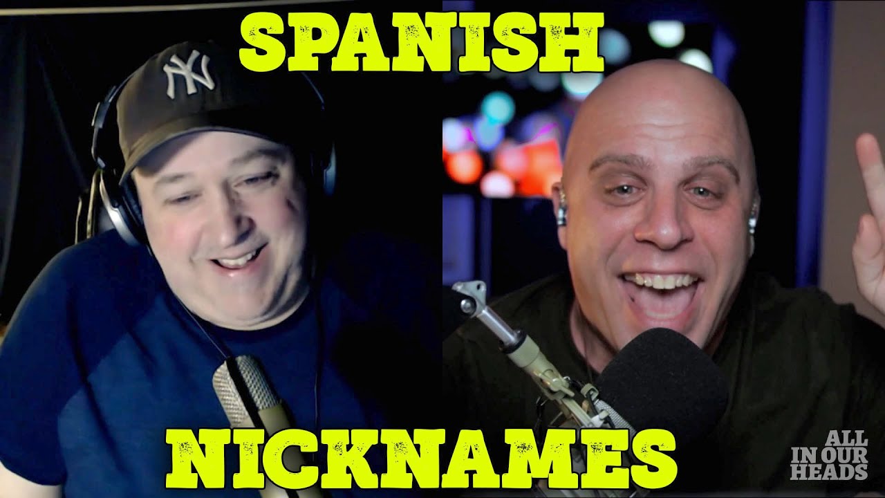 Funny Spanish Nicknames For Americans YouTube funny-spanish-nicknames-for-americans-youtube
