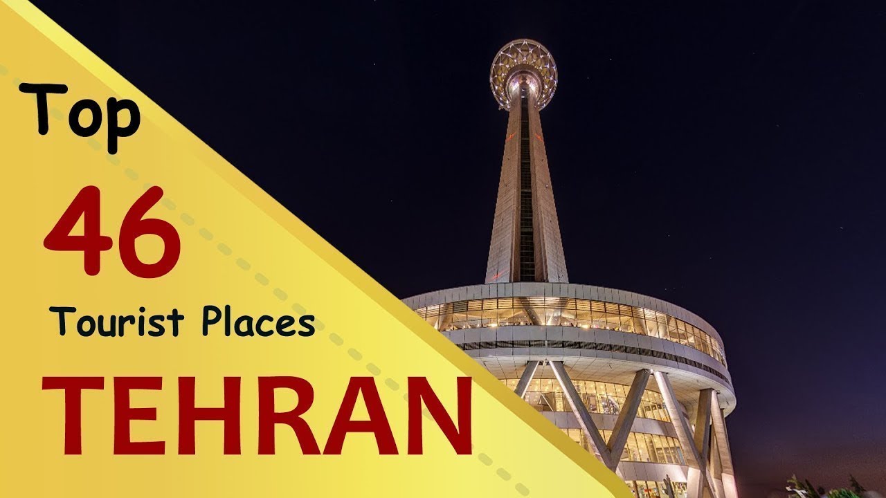 "TEHRAN" Top 46 Tourist Places | Tehran Tourism | IRAN - YouTube