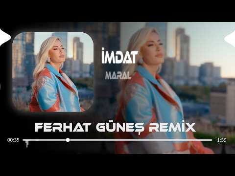Yar Senin Adını Şehirlere Yazarım ( Ferhat Güneş Remix ) MARAL - İMDAT