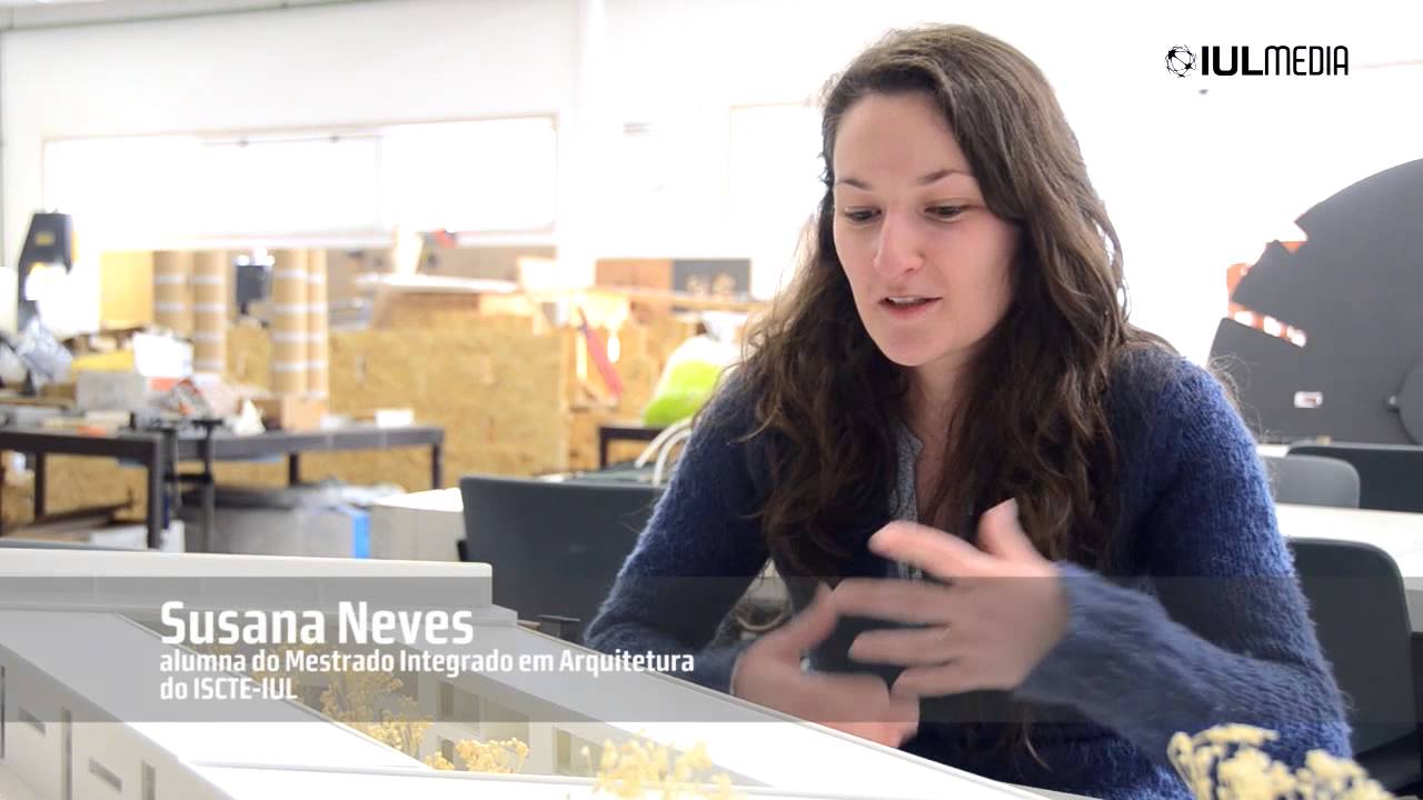 Susana Neves Alumna Mestrado Integrado em Arquitetura do ISCTE-IUL ...