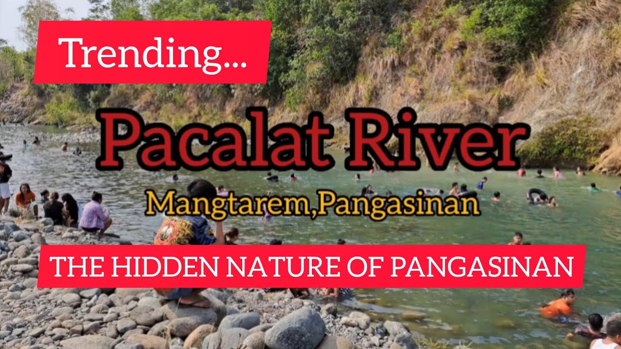 PACALAT RIVER Of Mangatarem, #pangasinan #trending #viral #nature # ...