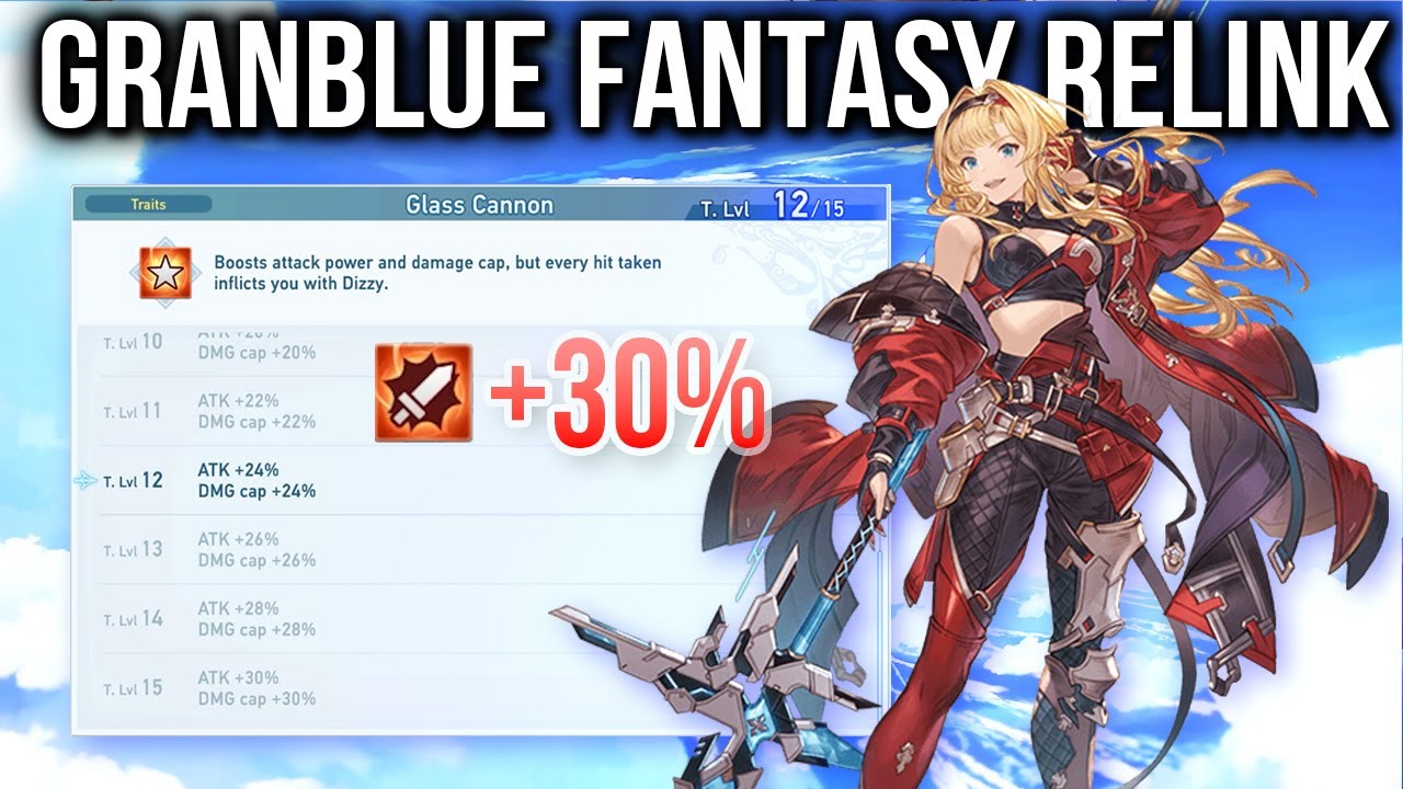 Granblue Fantasy Relink - Rare Sigil Gives 30% More Damage Cap But ...