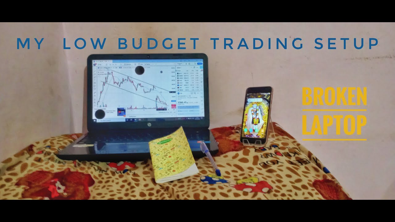 My Low Budget Trading Setup || Broken Laptop Setup || - YouTube