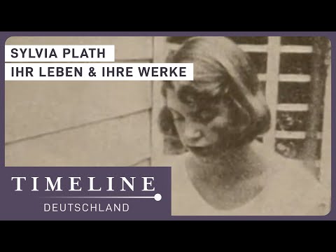 Sylvia Plath: Ihre tragische Geschichte