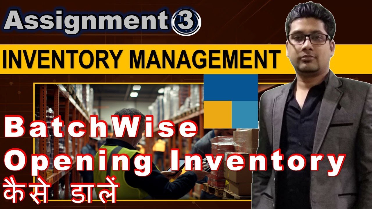Assignment 3 | Batchwise Opening Stock | Expiry Date & Manufacturing Date - YouTube