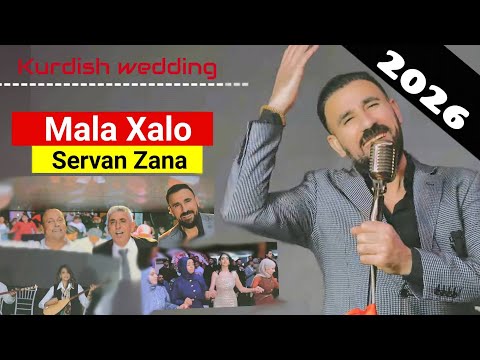 Servan Zana - Mala Xalo -  2026 Şahî Dawet