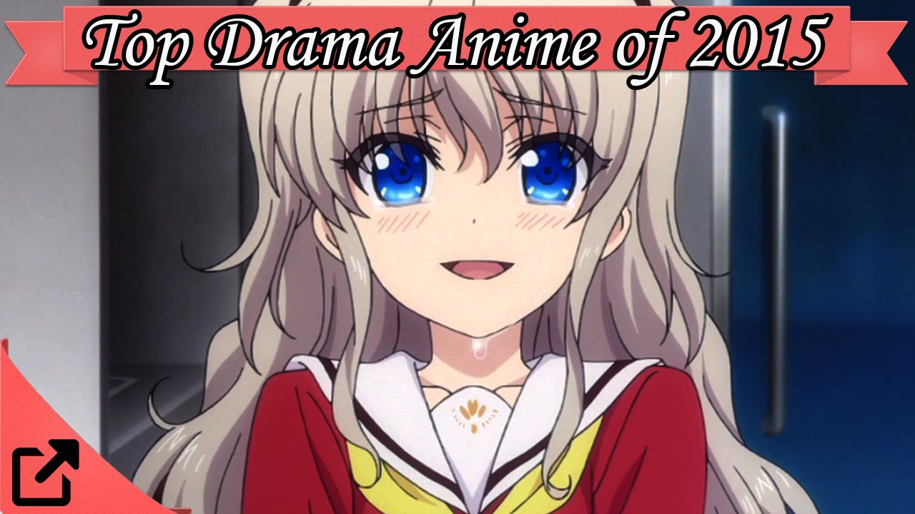 Top 10 Drama Anime of 2015 - YouTube