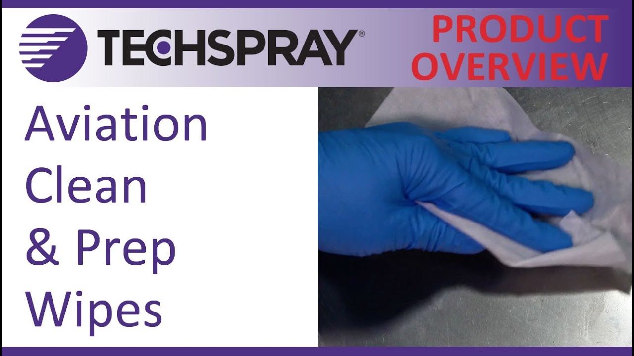 Techspray Aviation Clean & Prep Wipes - YouTube