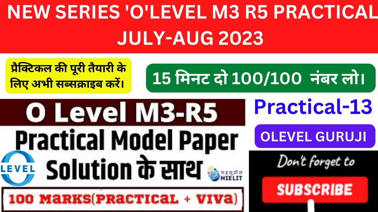 NIELIT O LEVEL PRACTICAL EXAM UPDATE AUG 2023 | OLEVEL M3 R5 PRACTICAL IMPORATANT PAPER SOLUTION ...
