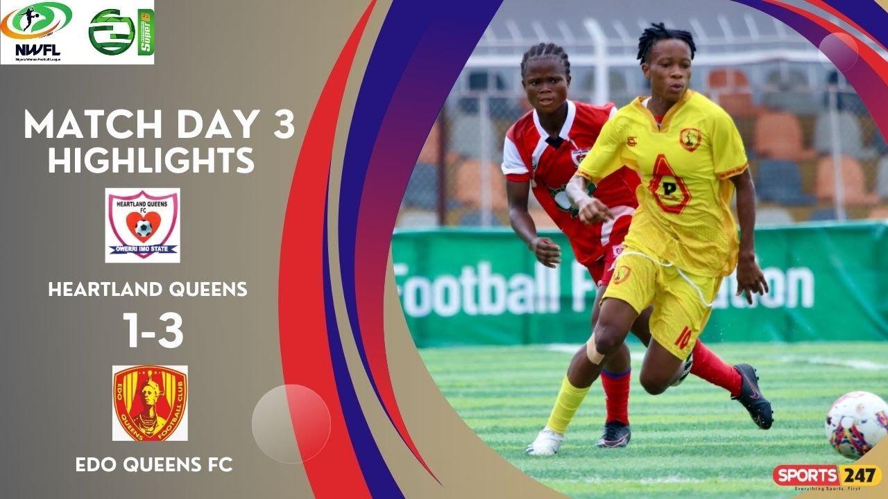 HEARTLAND QUEENS VS EDO QUEENS FC (1-3) | GOALS & HIGHLIGHTS| NWFL ...