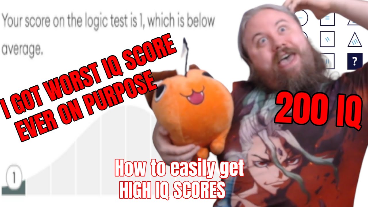 I got the WORST IQ SCORE EVER ON PURPOSE how to easily get 200 IQ ...