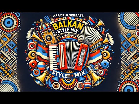 Balkan Style - AFROPULSEBEATS Mix Vol 2 - Stefan Olariu Set