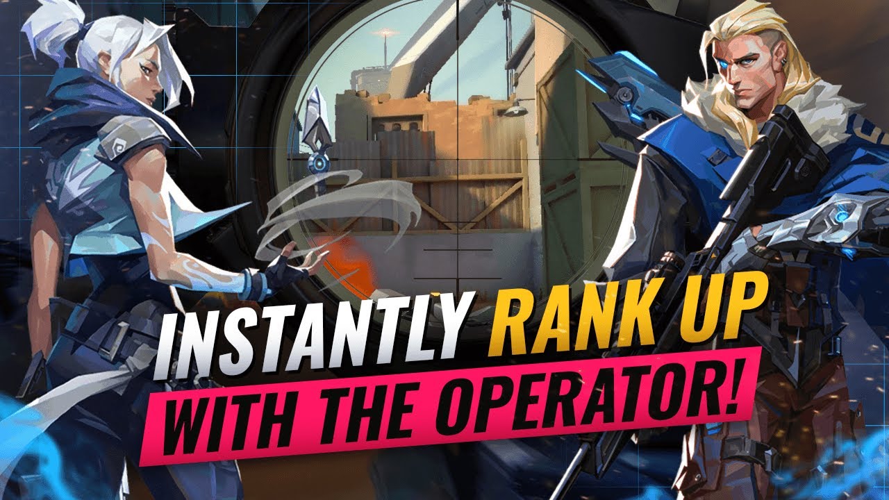 INSTANTLY RANK UP By Learning The OPERATOR! - Valorant Guide - YouTube