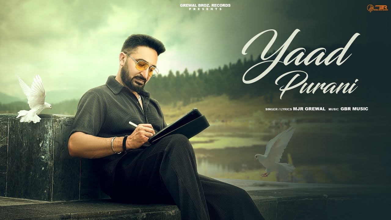 New Punjabi Song 2024 | MJR Grewal's Yaad Purani Official Video | GBR ...