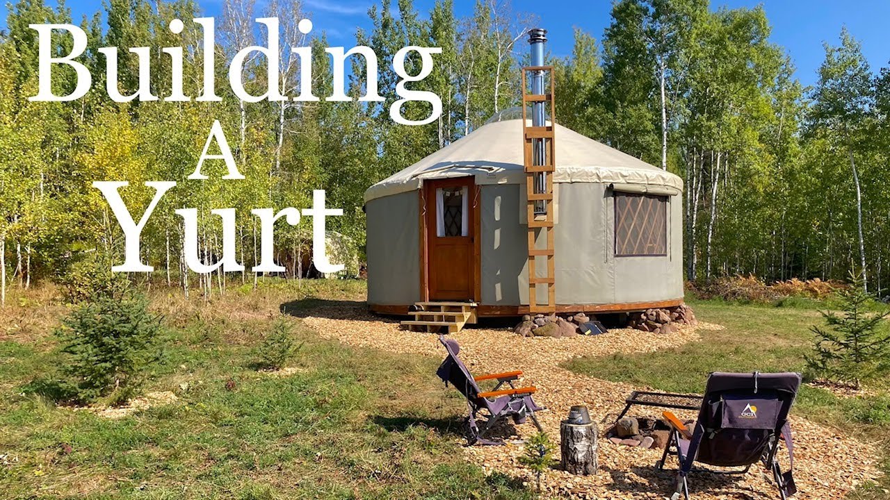 Building our OFF Grid, Remote YURT .... START TO FINISH - YouTube