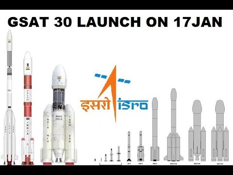 India to launch GSAT 30 from French Guiana in mid of January, 2020 ...
