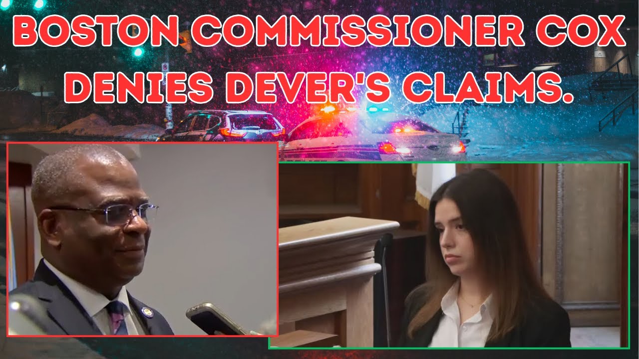 Boston Commissioner Cox denies Dever's claims. #karenread - YouTube