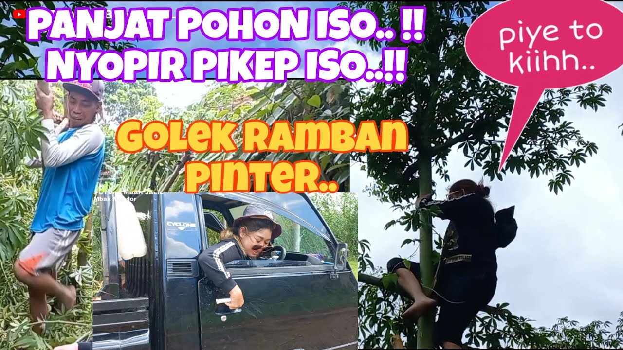 MBAK MANDOR CARI RAMBAN #3 (Panjat pohon bisa, Nyopir pikep bisa) - YouTube