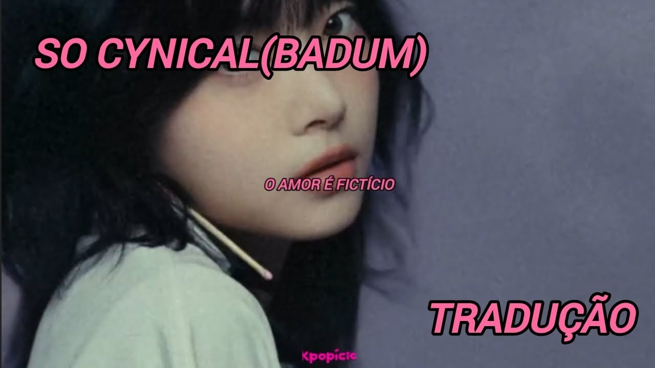 Le Sserafim — So Cynical (Badum) tradução em (PT/BR) - YouTube