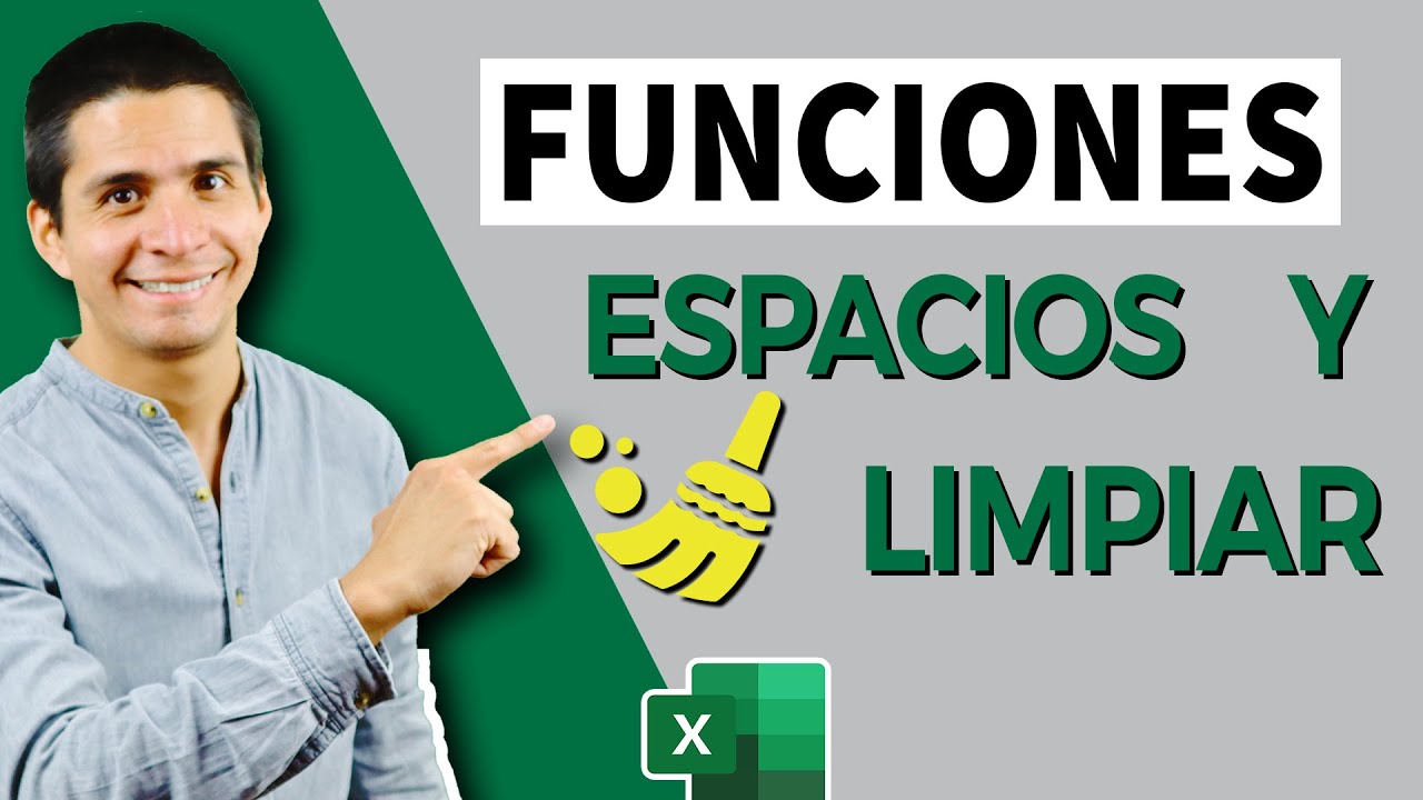 Funciones ESPACIOS y LIMPIAR En Excel - Borra Datos Innecesarios - YouTube