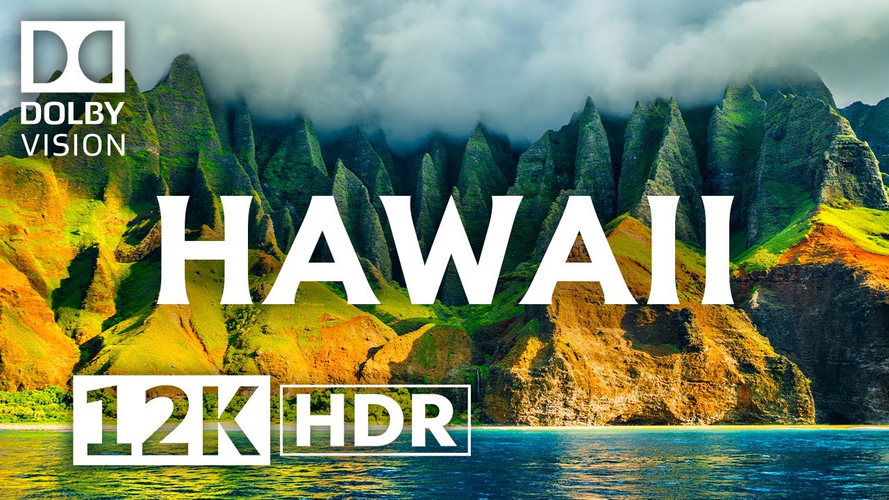 HAWAII 12K HDR 120FPS | Dolby Vision® in 2023 - YouTube