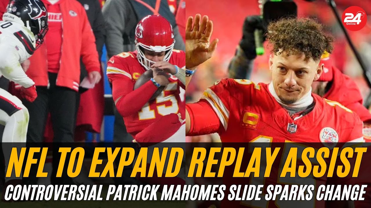 NFL to Expand Replay Assist: Controversial Patrick Mahomes Slide Sparks ...