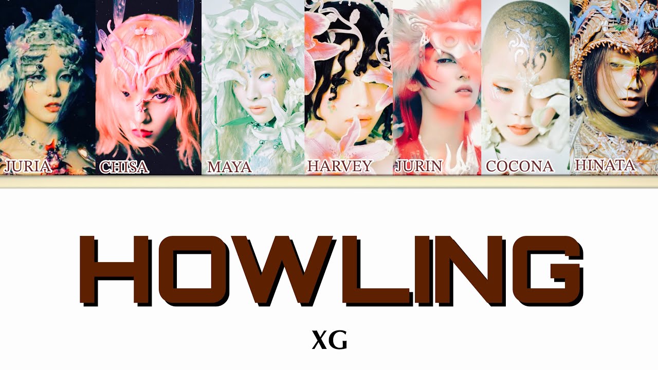 HOWLING-XG 歌詞/和訳 - YouTube