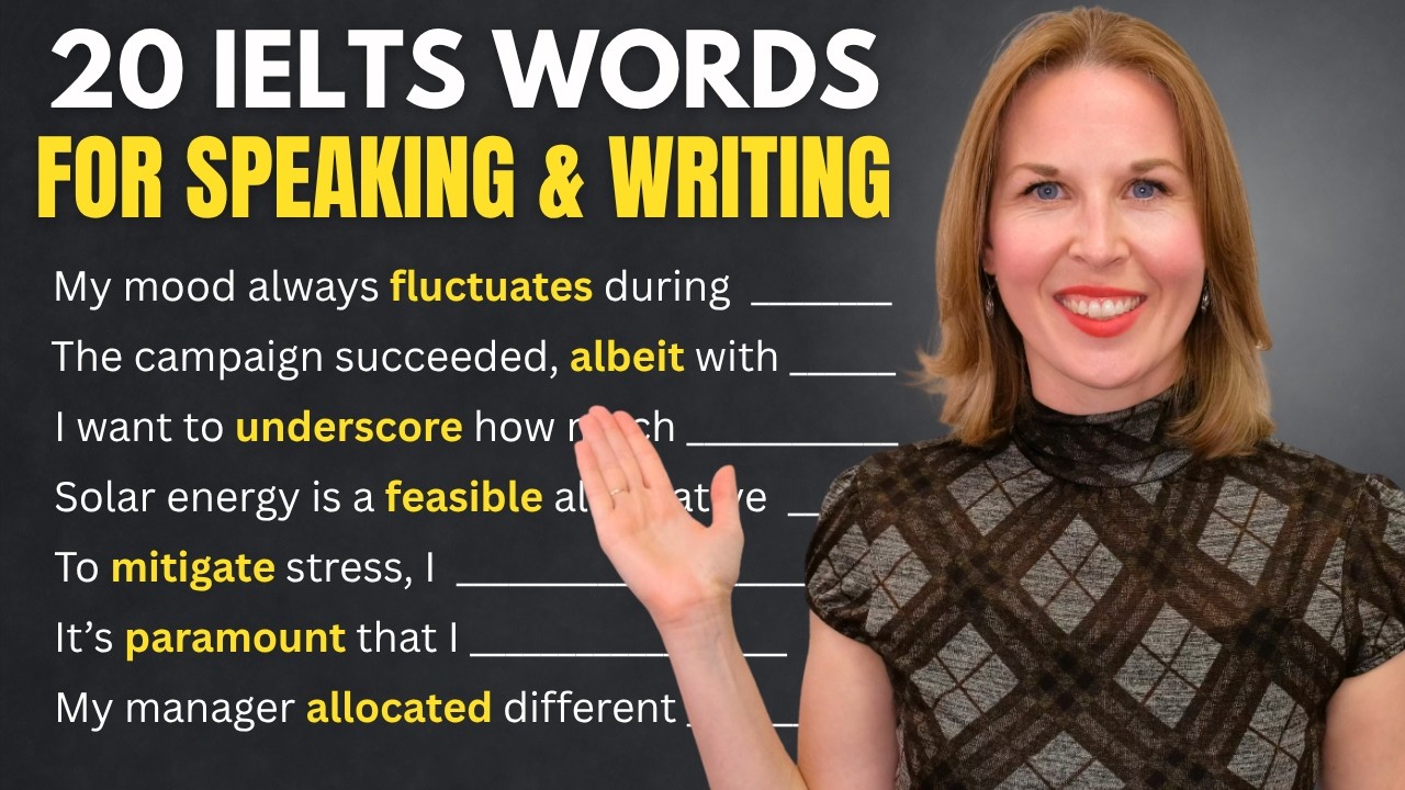 20 IELTS Words for BOTH Speaking & Writing | Advanced English ...