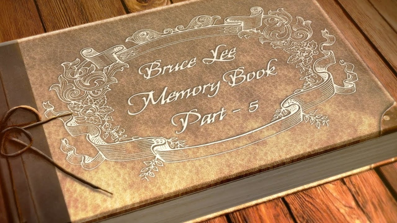 Bruce Lee Memory Book Part 5 - YouTube