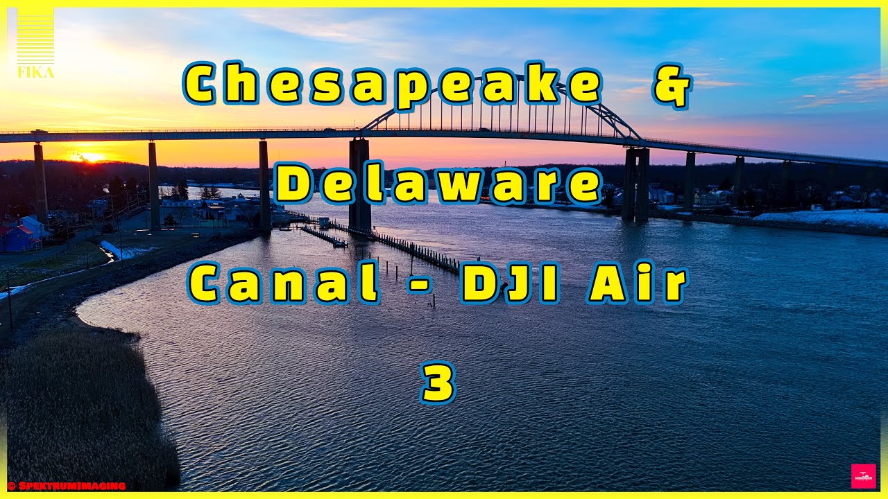 Drone footage of the Chesapeake Bay Bridge and the Chesapeake & Delaware Canal - YouTube