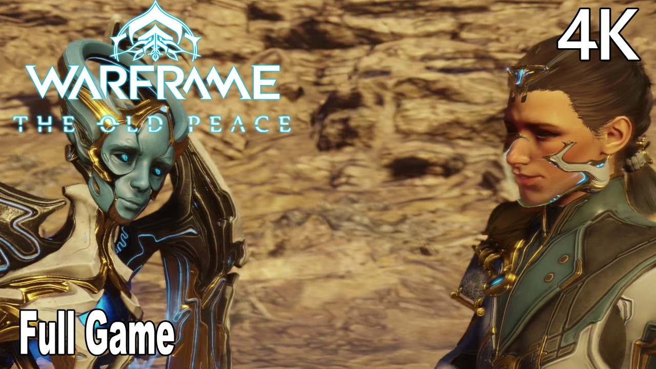 Warframe The Old Peace FULL Gameplay Walkthrough (FULL GAME) 4K - YouTube