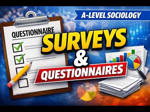Surveys & Questionnaires in Sociology