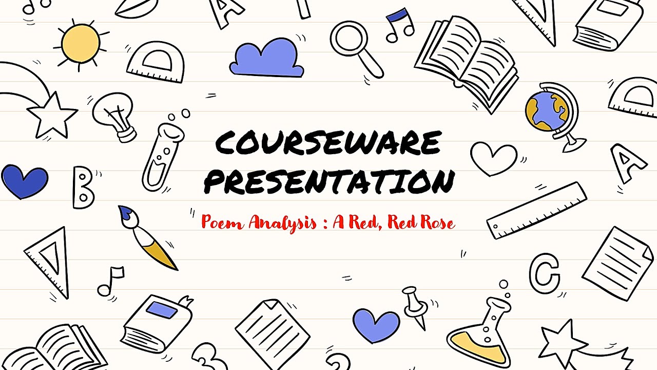 EDU456 - Introduction to our Courseware (Poem Analysis : A Red, Red ...