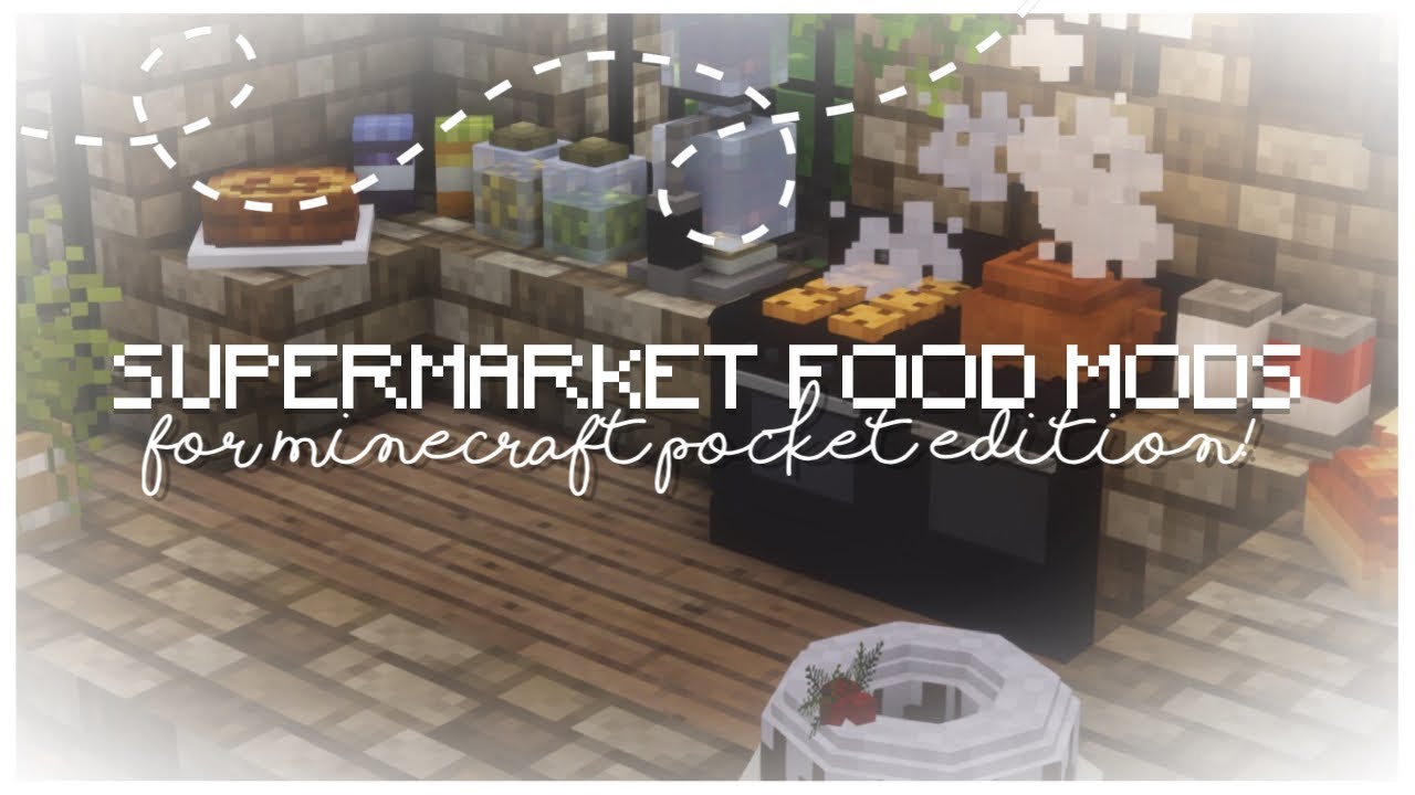 New Supermarket Food Mods For Minecraft PE! 🍔 (1.19+) - YouTube