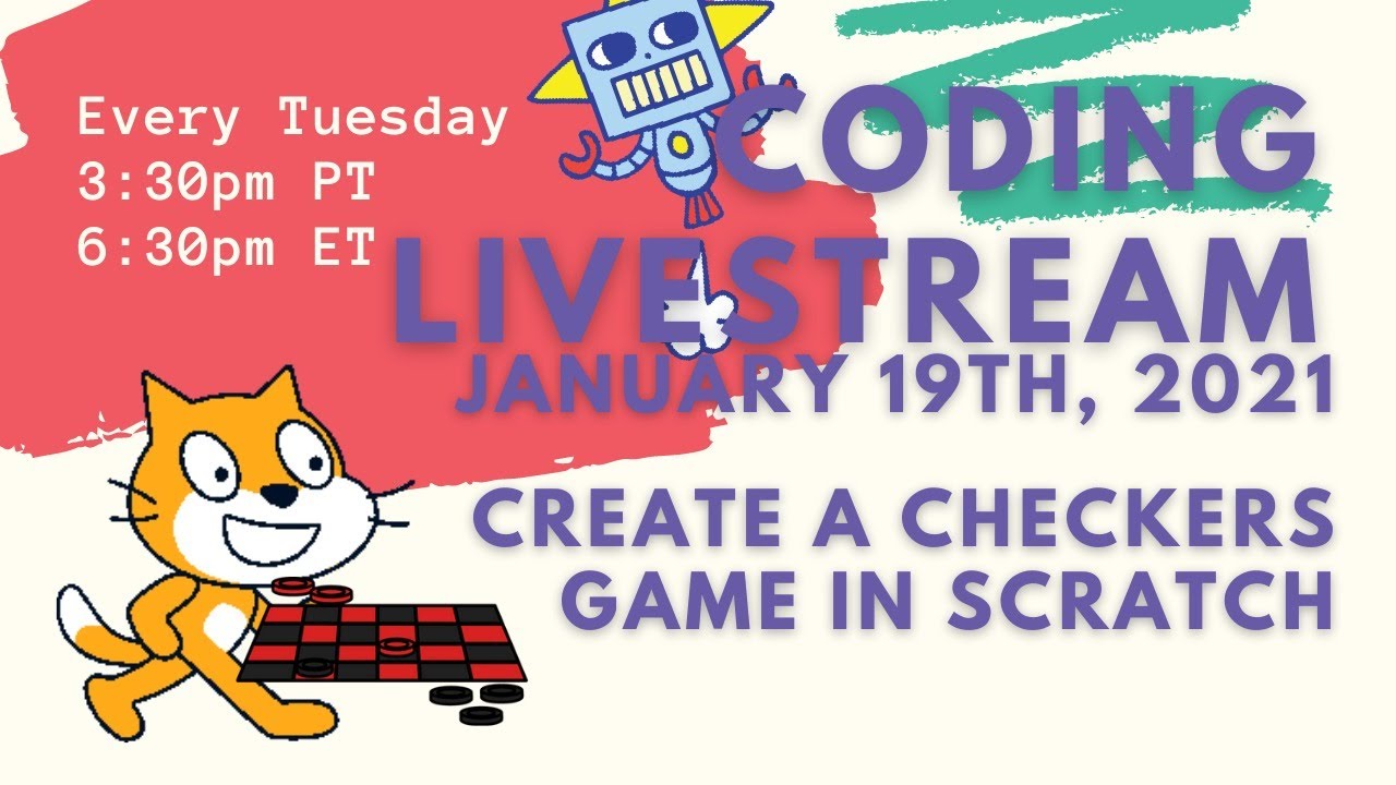 Coding Livestream Create A Checkers Game In Scratch Youtube