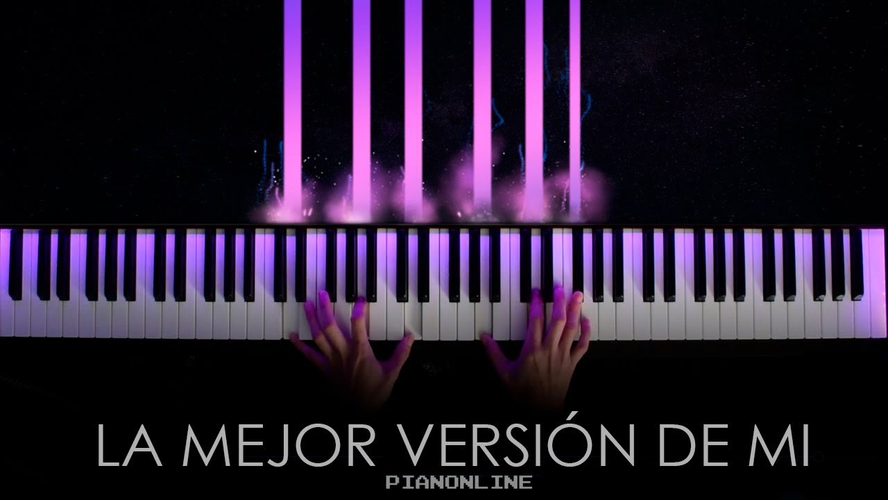 NATTI NATASHA - LA MEJOR VERSION DE MI / Piano Cover + ACORDES Y LETRA ...