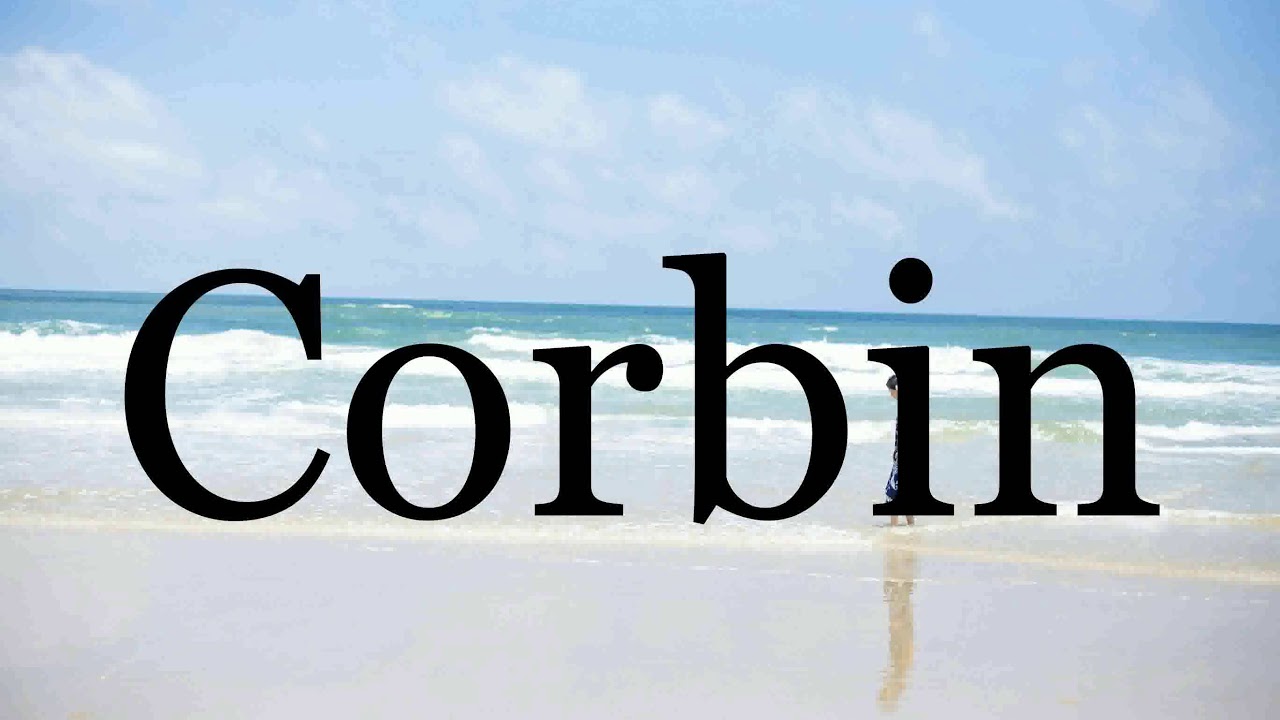 How To Pronounce Corbin🌈🌈🌈🌈🌈🌈Pronunciation Of Corbin - YouTube
