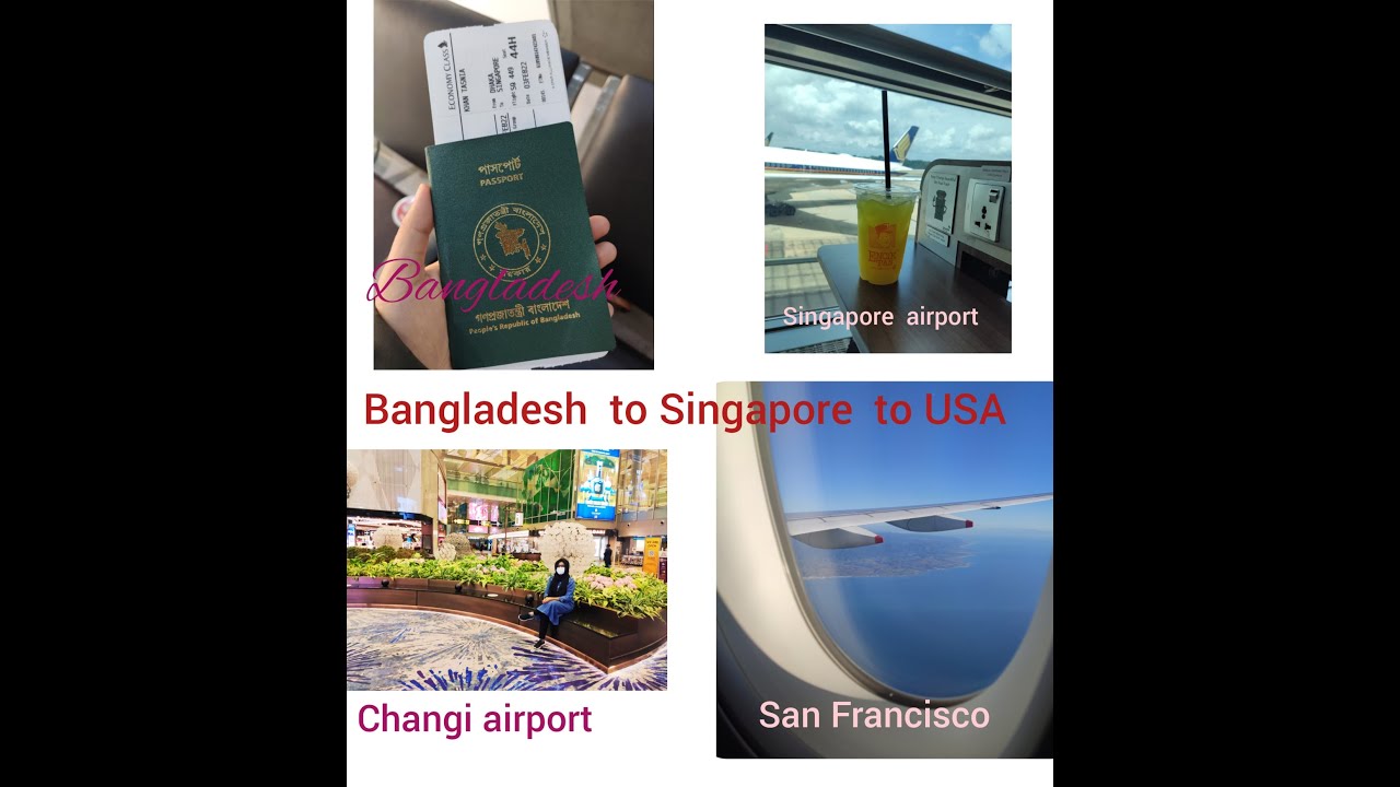 Bangladesh to changi Airport(singapore airlines SQ 449 plane) to san ...
