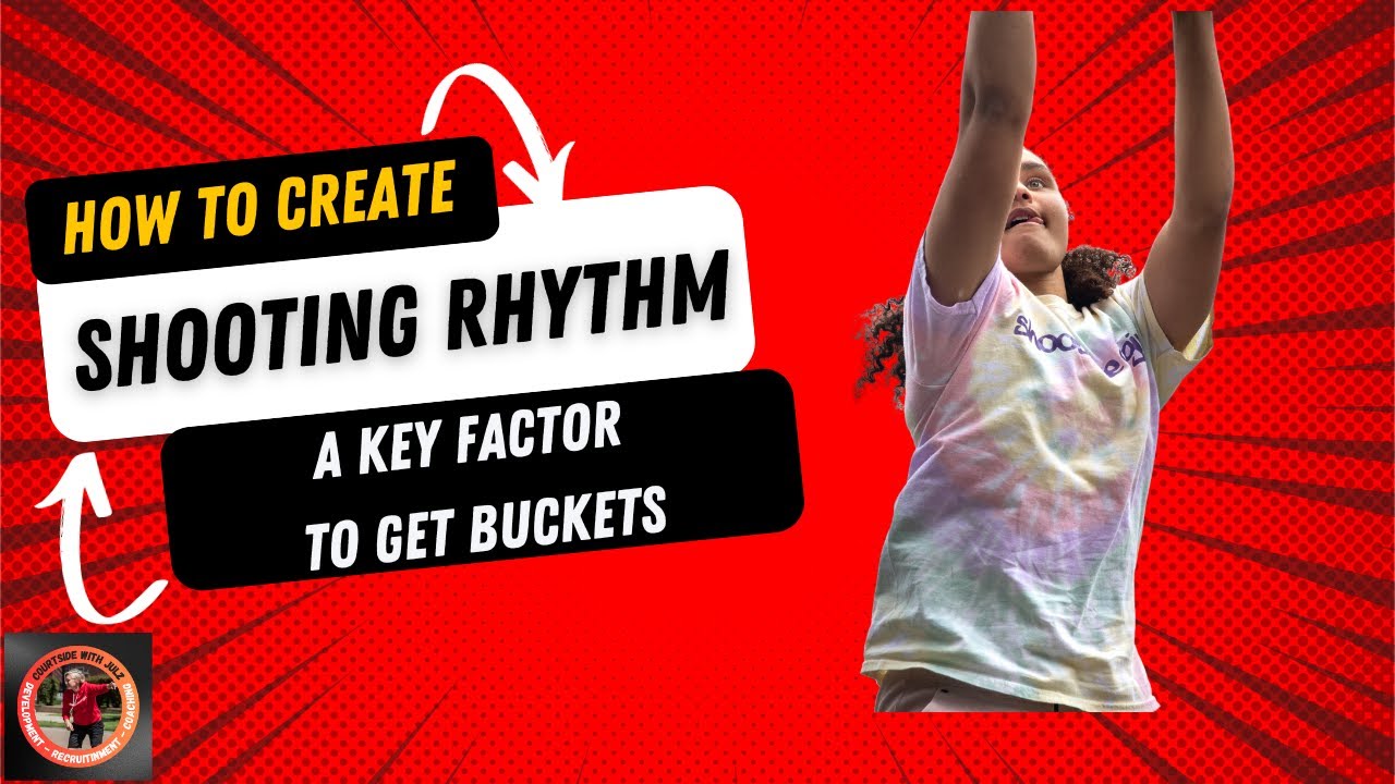 How To Create Shooting Rhythm - And Get Buckets 🏀🔥 - YouTube