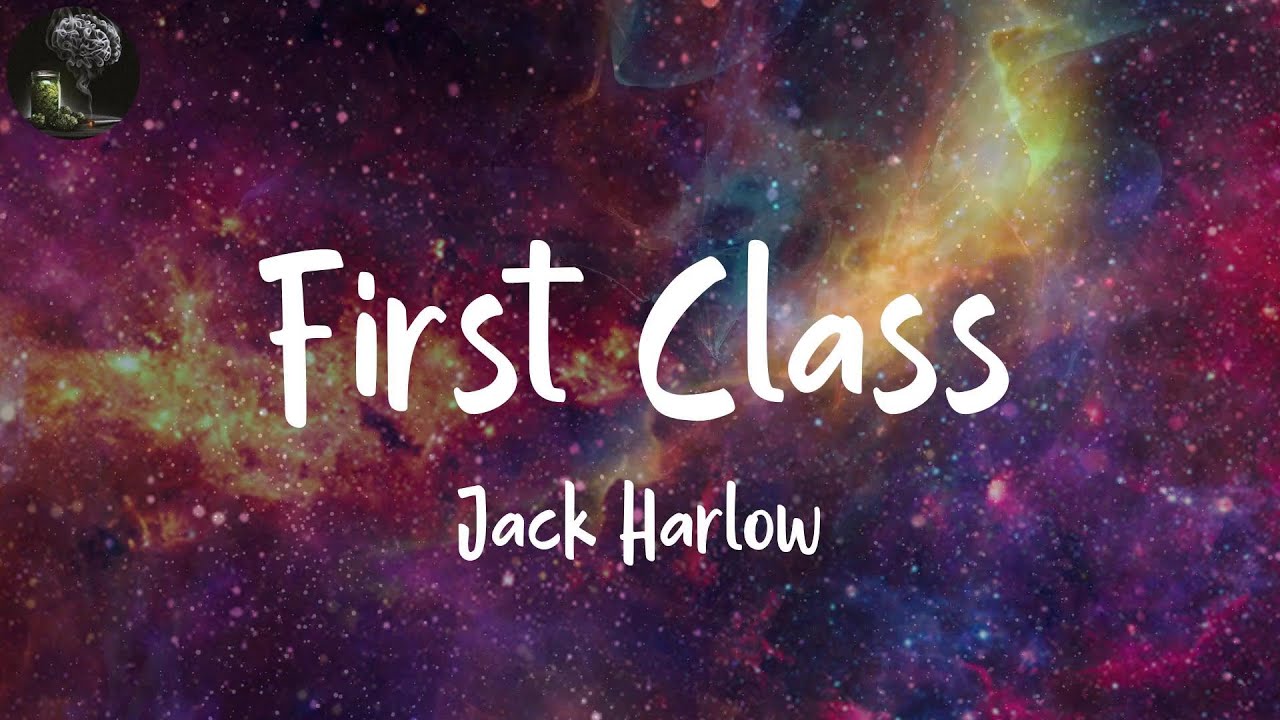 First Class (Lyrics) - Jack Harlow - YouTube