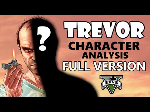 GTA V - Trevor Phillips character analysis by Rob Ager (full 1 hr ...