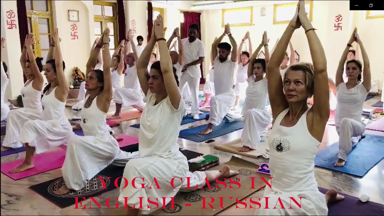 Yoga Class in English - Russian, Yoga Teacher Training, 200 hour, 300 ...