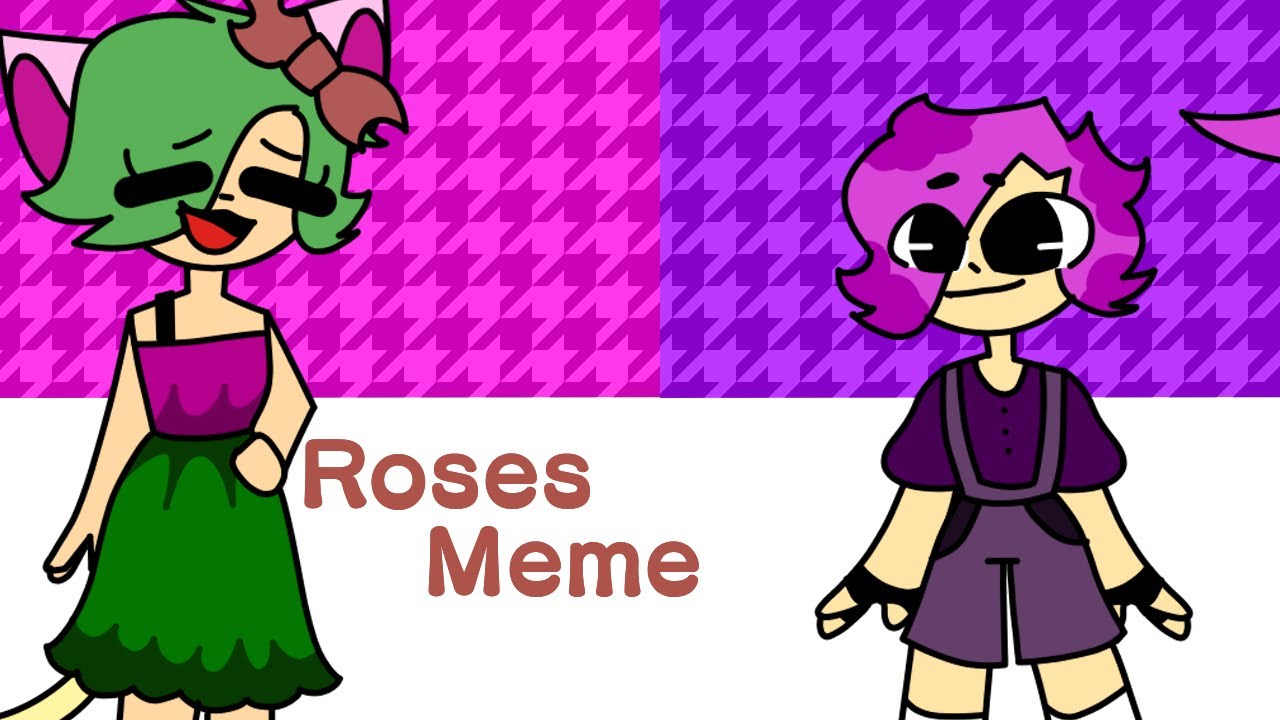 Roses Meme Ft.The Plants PvZ (Humanized + old art style glow up) + Gift ...